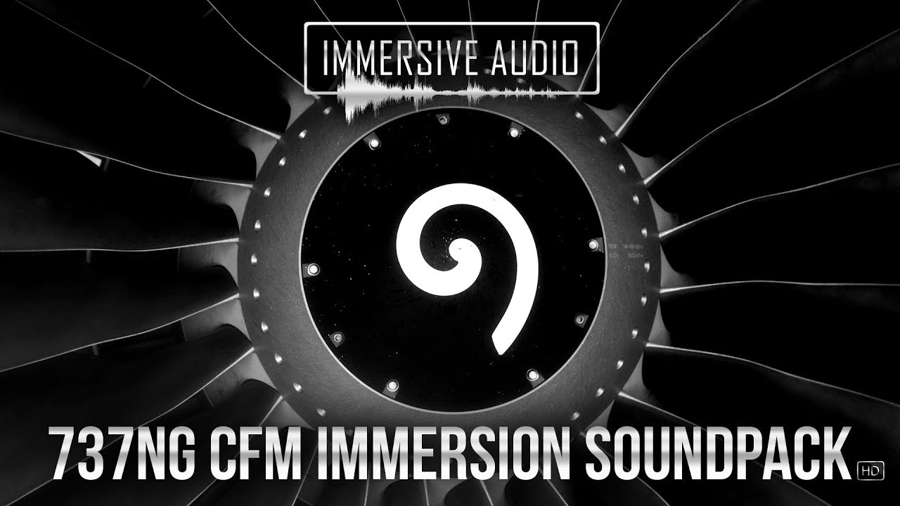 Immersive Audio Announces 737NG CFM Soundpack Update - FSElite