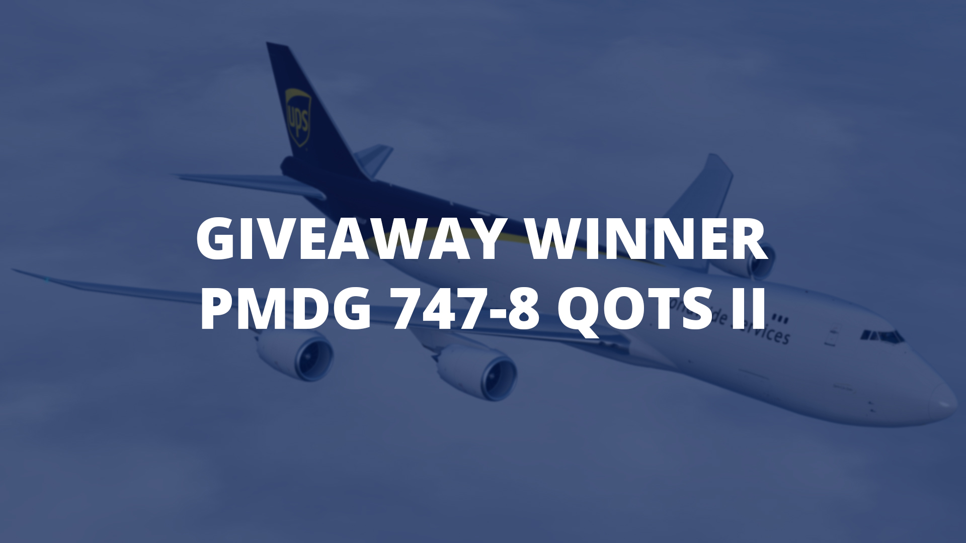 Giveaway Winner Announced for PMDG 747-8 QOTS II - FSElite