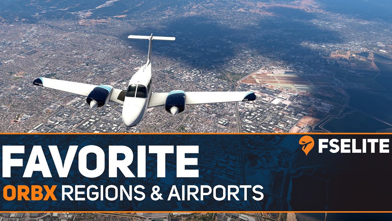 [SAH] Some of the Best Orbx Products Available for FSX, P3D, XPL and ...