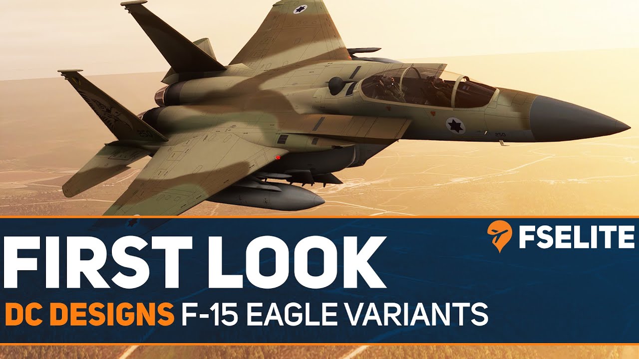DC Designs F-15 Eagle Variants For MSFS: The FSElite First Look - FSElite