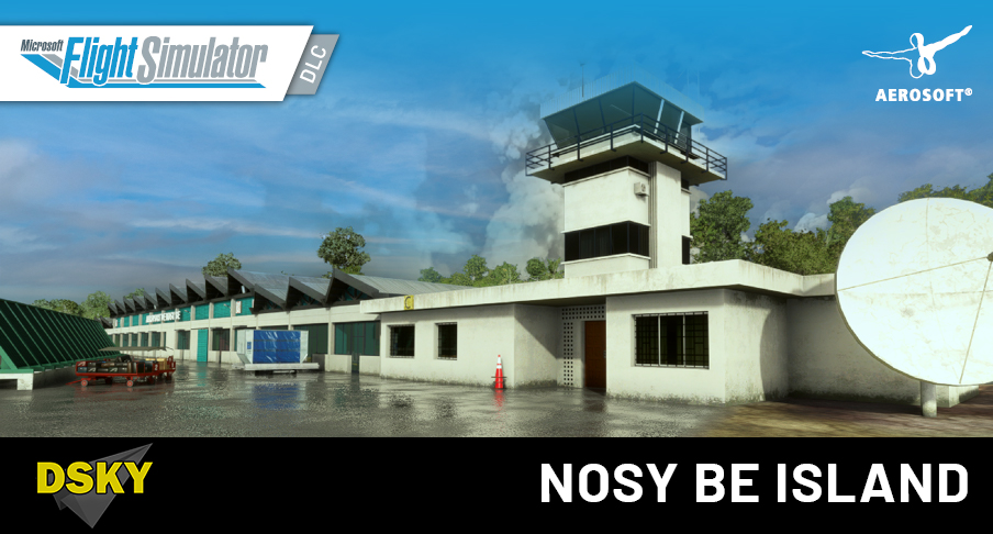 DSky Releases Nosy Be Island for MSFS - FSElite