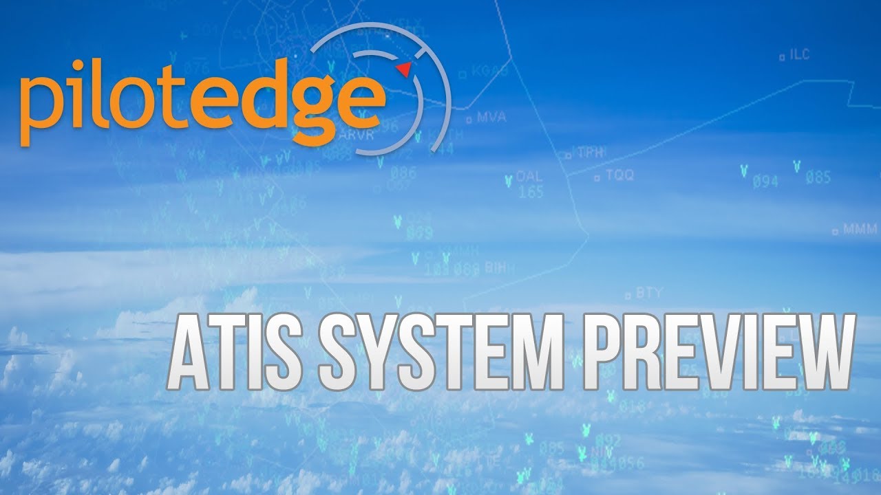PilotEdge Integrates ATIS System - FSElite