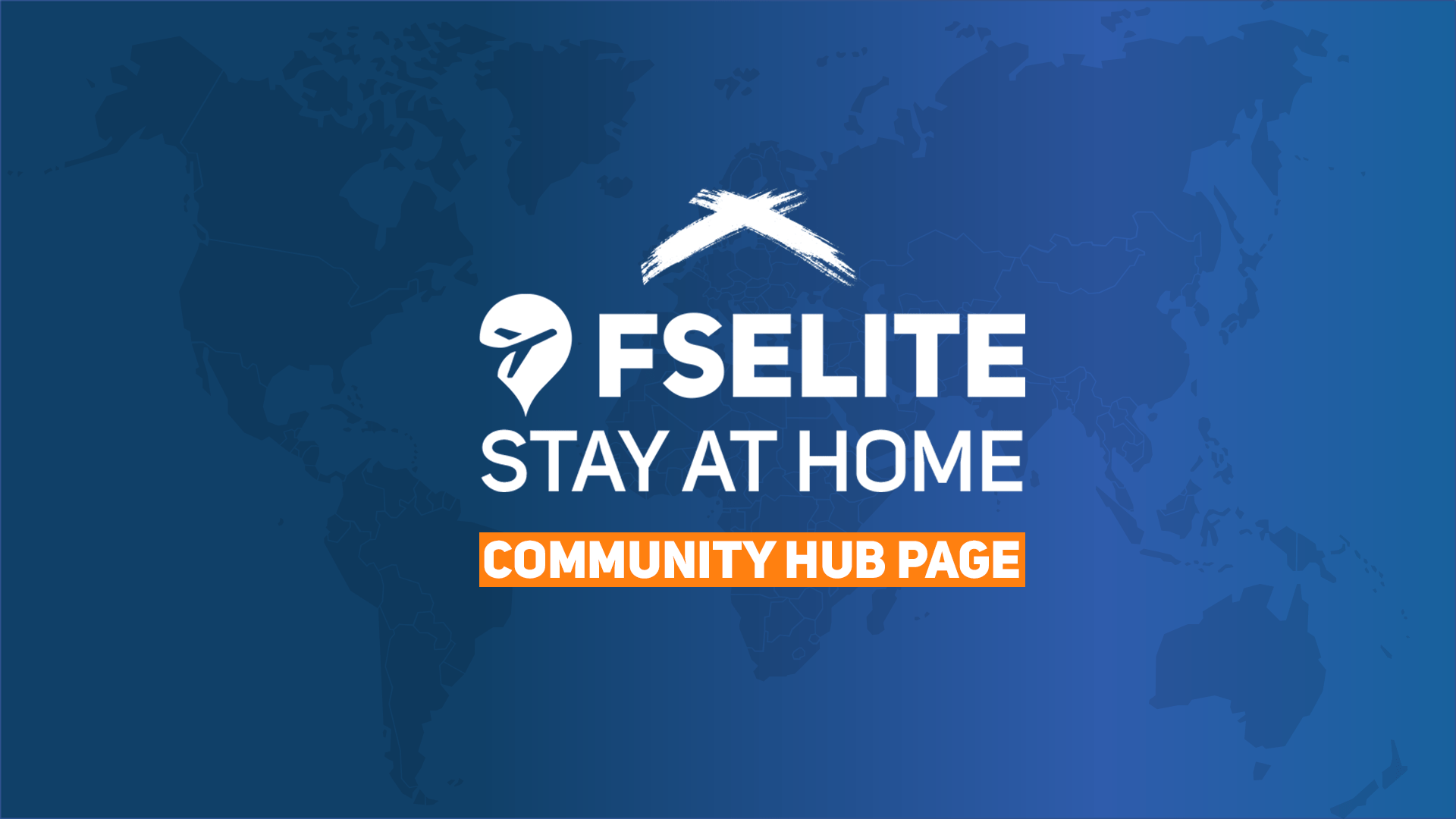 Introducing Our Stay at Home Community Hub - FSElite