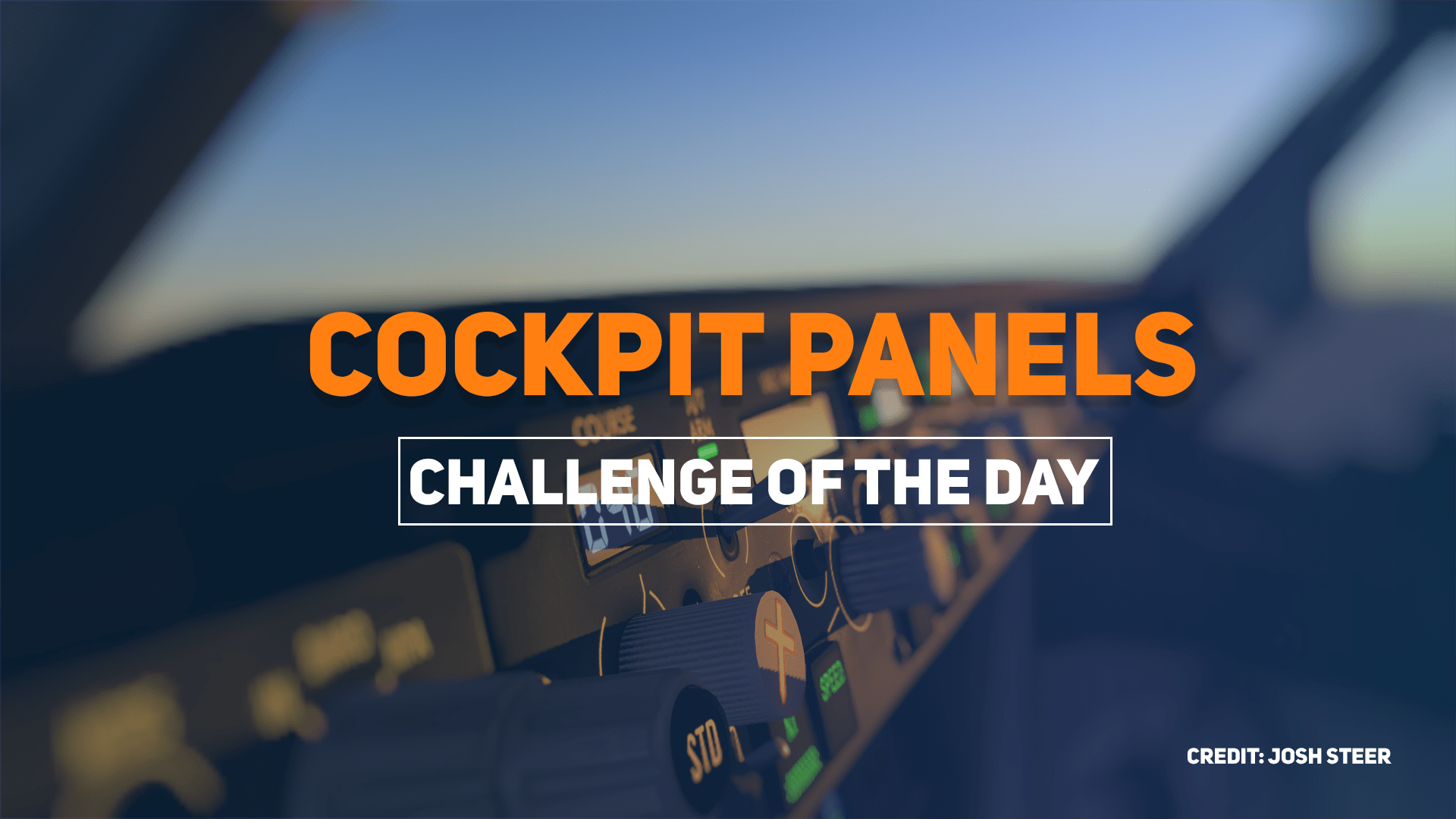Challenge of the Day: Cockpit Panels - FSElite