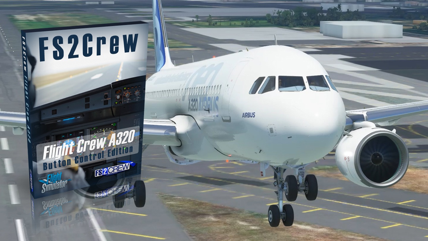 FS2Crew Announces RAAS Professional, FlyByWire A320NX and Aerosoft CRJ ...