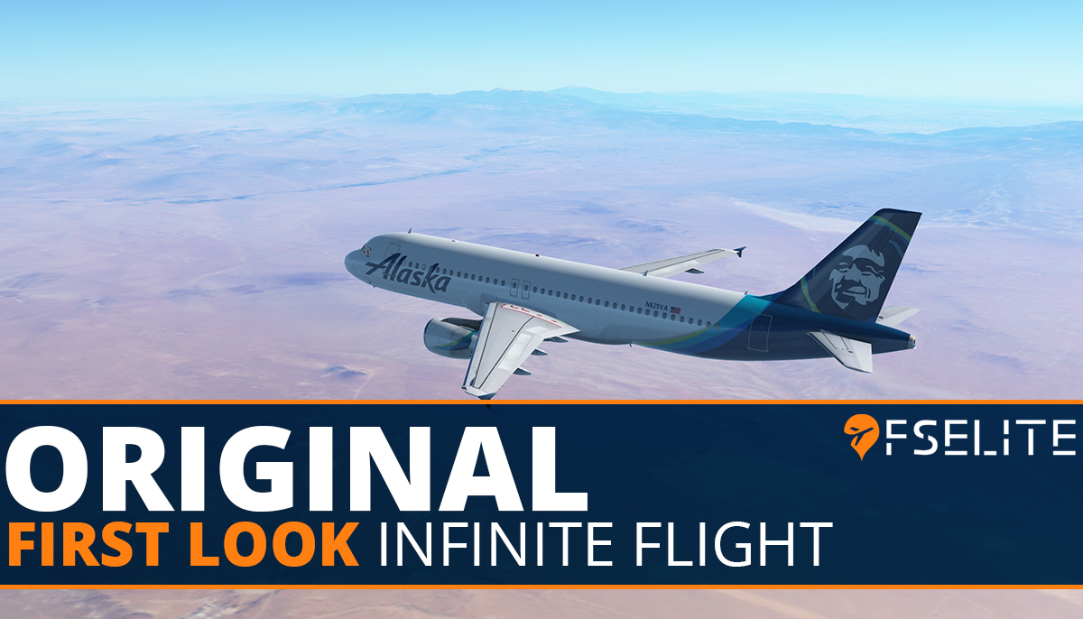 FSElite Original: First Look at Infinite Flight - FSElite